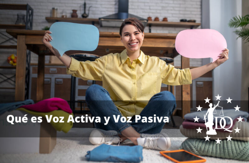 Qué es Voz Activa y Voz Pasiva. Ejemplos y Definición